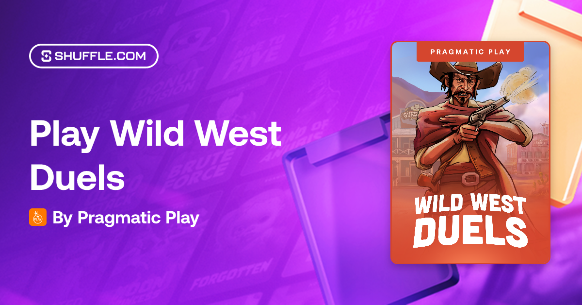 Play Wild West Duels Gambling Game by Pragmatic Play | Shuffle - VIP ...