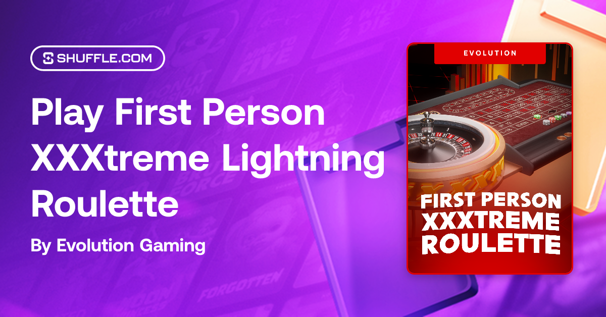 Play First Person XXXtreme Lightning Roulette by Evolution Gaming | Shuffle - VIP Crypto Casino