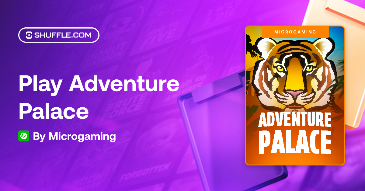 Play Adventure Palace Gambling Game by Microgaming | Shuffle - VIP ...