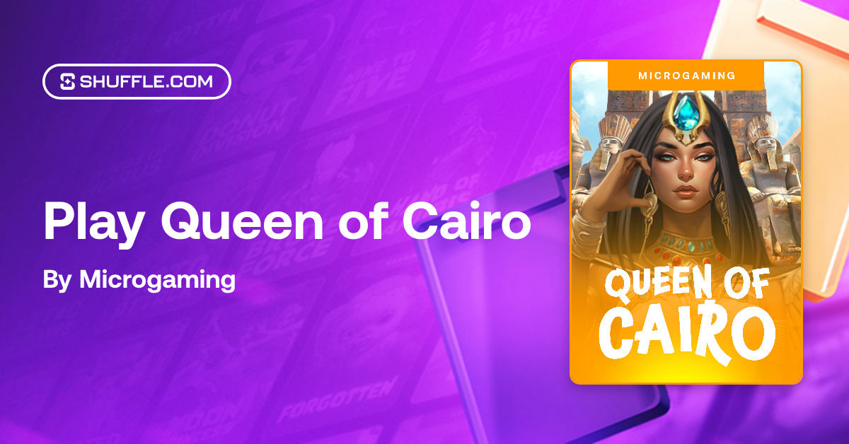Play Queen of Cairo Gambling Game by Microgaming | Shuffle - VIP Crypto Casino