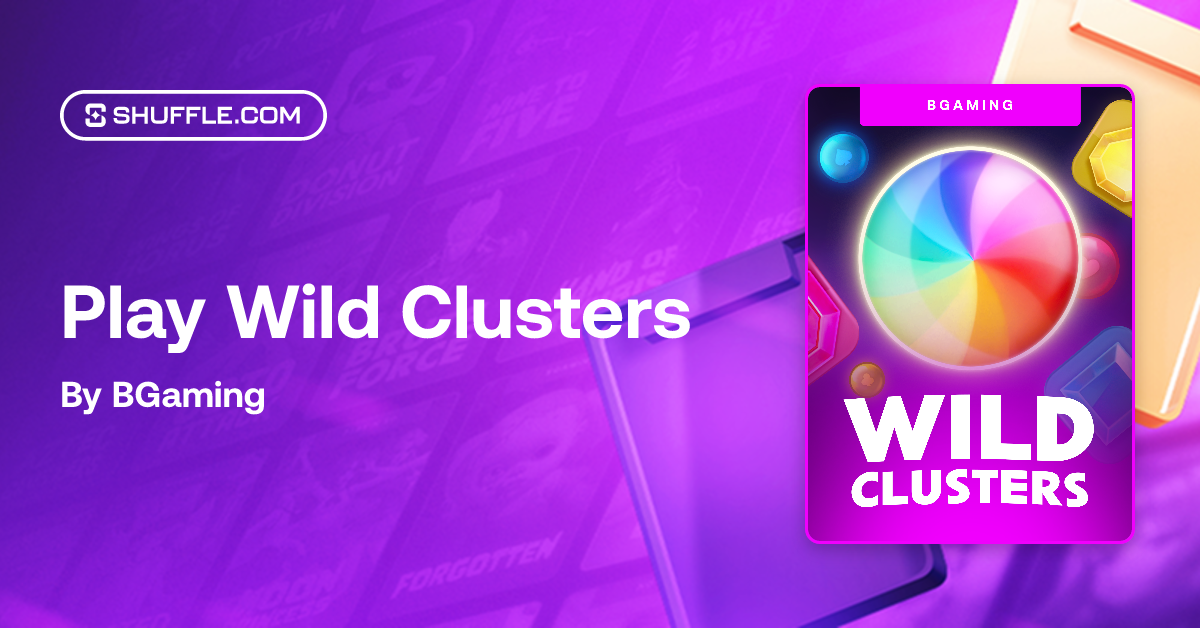 Play Wild Clusters Gambling Game by BGaming | Shuffle - VIP Crypto Casino
