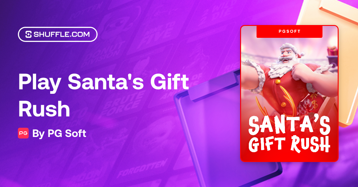 Play Santa's Gift Rush Gambling Game by PG Soft | Shuffle - VIP Crypto ...