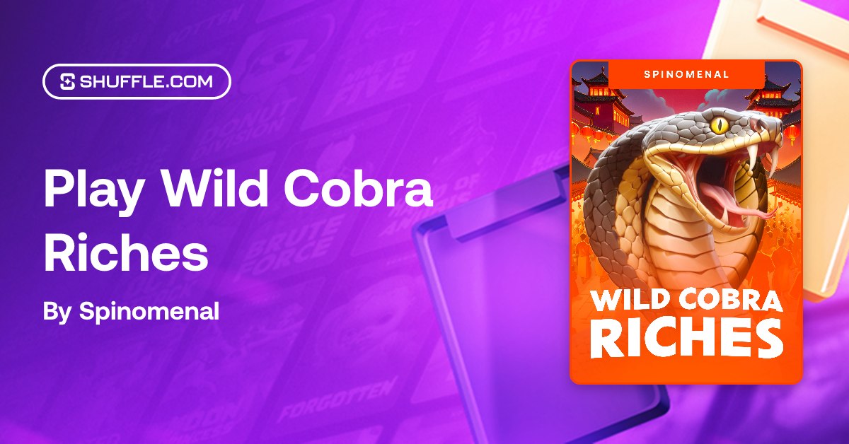 Play Wild Cobra Riches Gambling Game by Spinomenal | Shuffle - VIP ...
