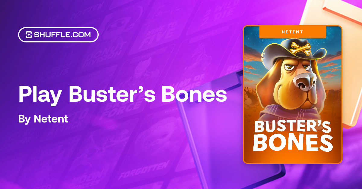 Play Buster’s Bones Gambling Game by Netent | Shuffle - VIP Crypto Casino