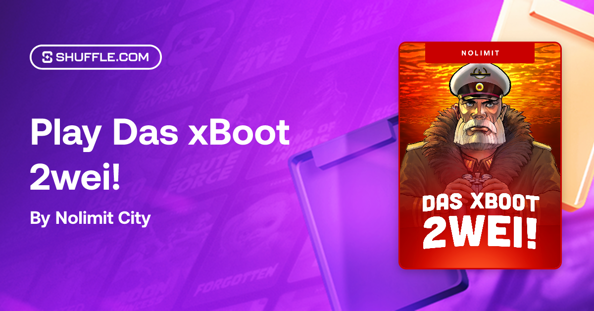 Play Das xBoot 2wei! Gambling Game by Nolimit City | Shuffle - VIP ...