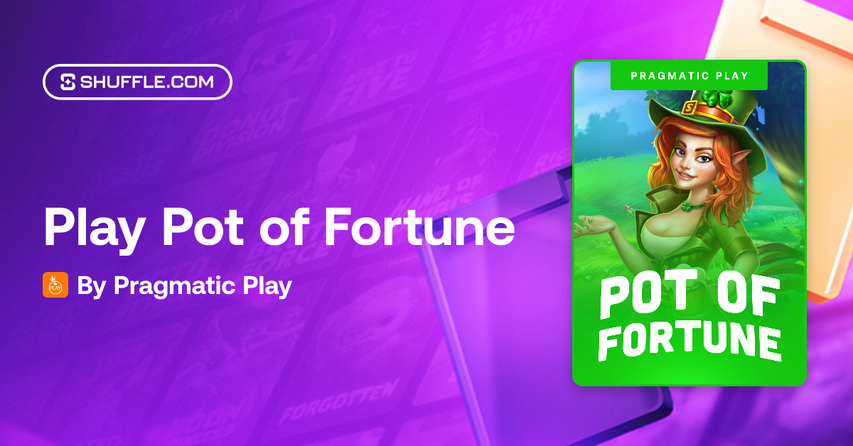 Play Pot of Fortune Gambling Game by Pragmatic Play | Shuffle - VIP ...