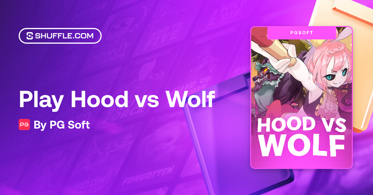 Play Hood vs Wolf Gambling Game by PG Soft | Shuffle - VIP Crypto Casino