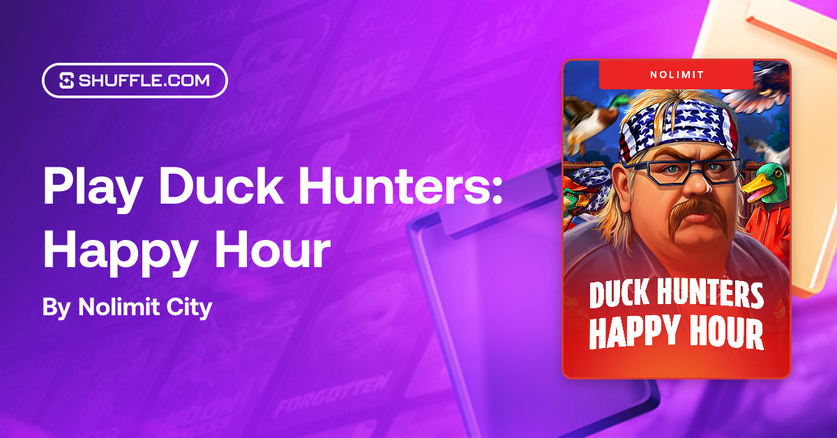 Play Duck Hunters: Happy Hour Gambling Game by Nolimit City | Shuffle ...