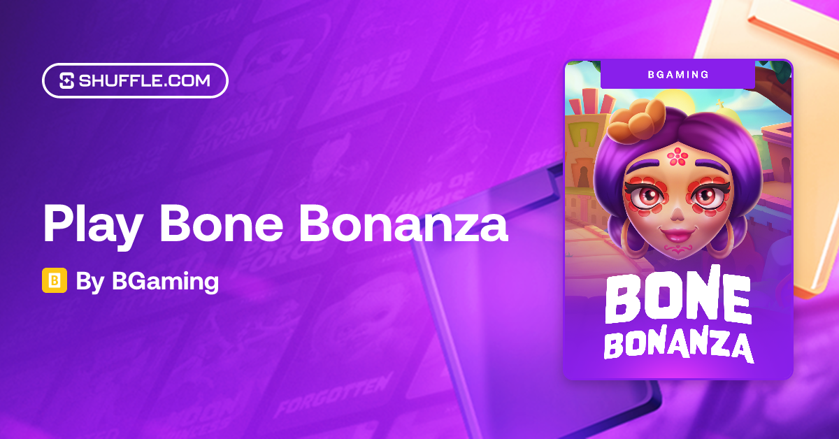 Play Bone Bonanza Gambling Game by BGaming | Shuffle - VIP Crypto Casino