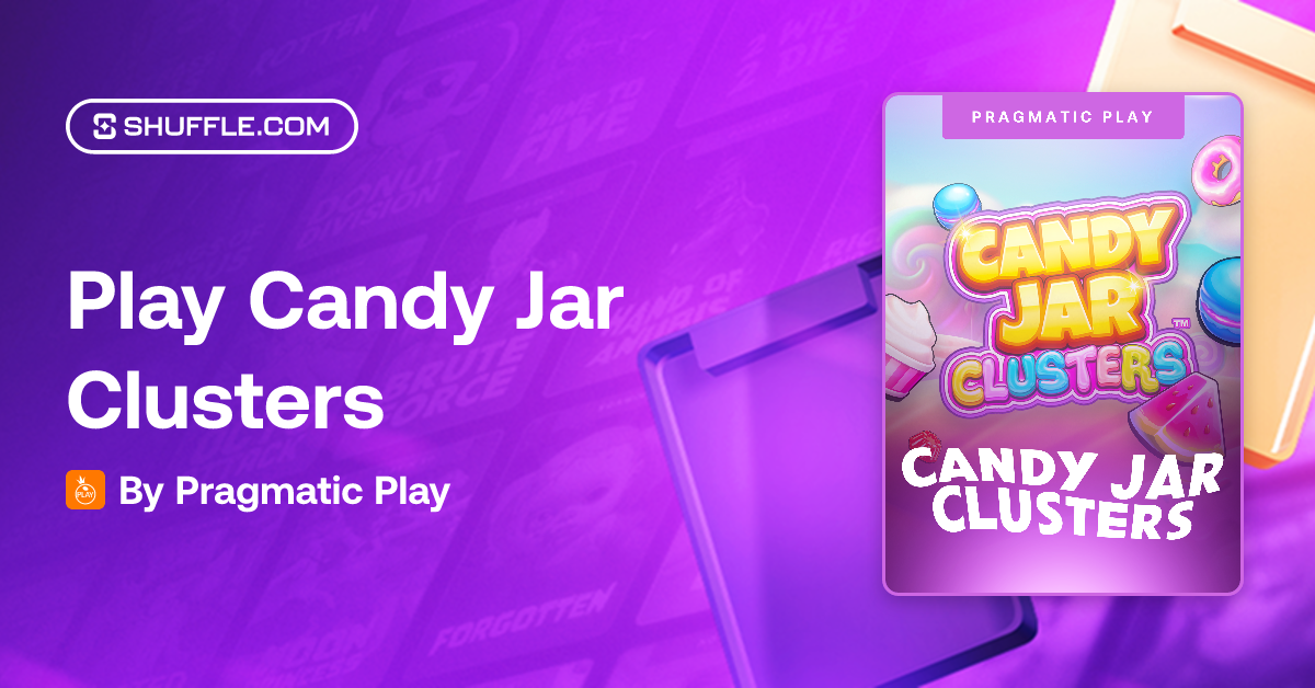 Play Candy Jar Clusters Gambling Game by Pragmatic Play | Shuffle - VIP ...
