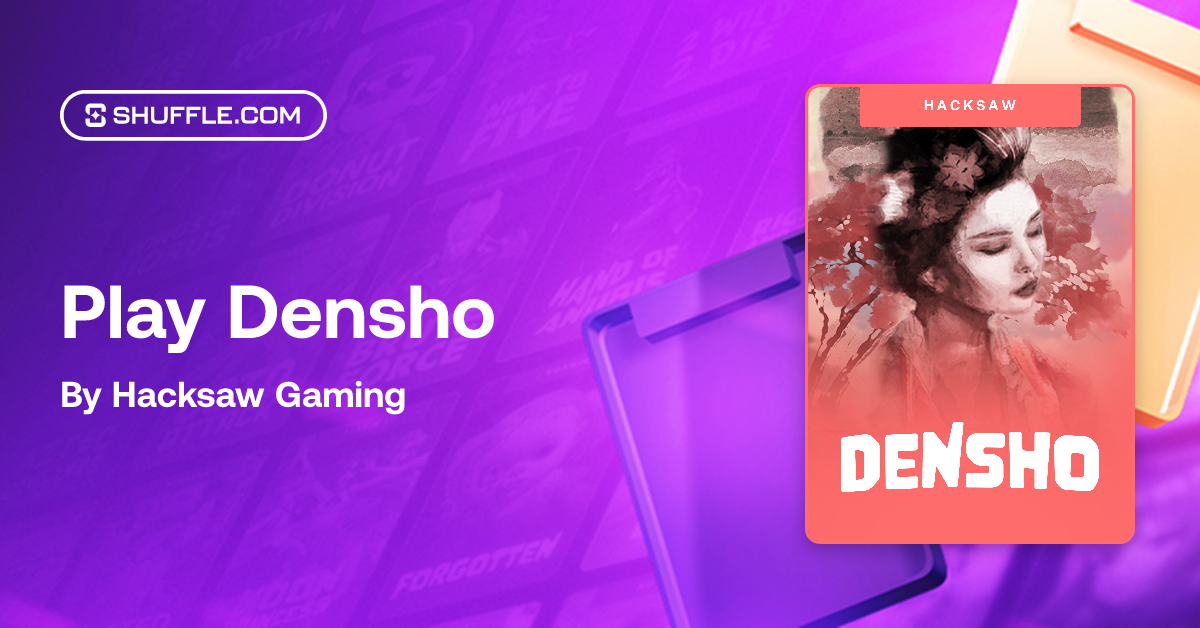 Play Densho Gambling Game by Hacksaw Gaming | Shuffle - VIP Crypto Casino
