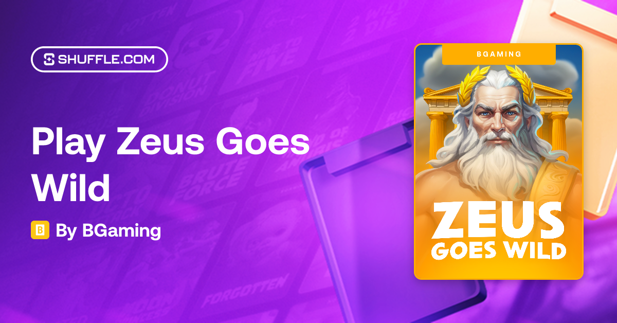 Play Zeus Goes Wild Gambling Game by BGaming | Shuffle - VIP Crypto Casino