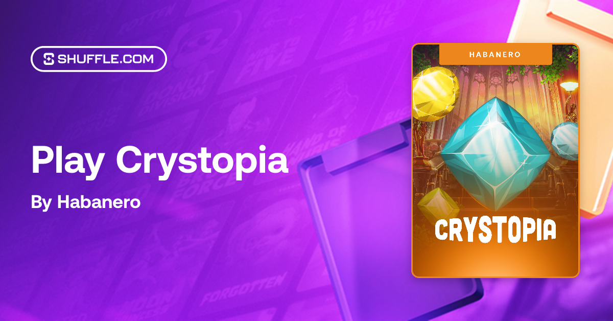 Play Crystopia Gambling Game by Habanero | Shuffle - VIP Crypto Casino