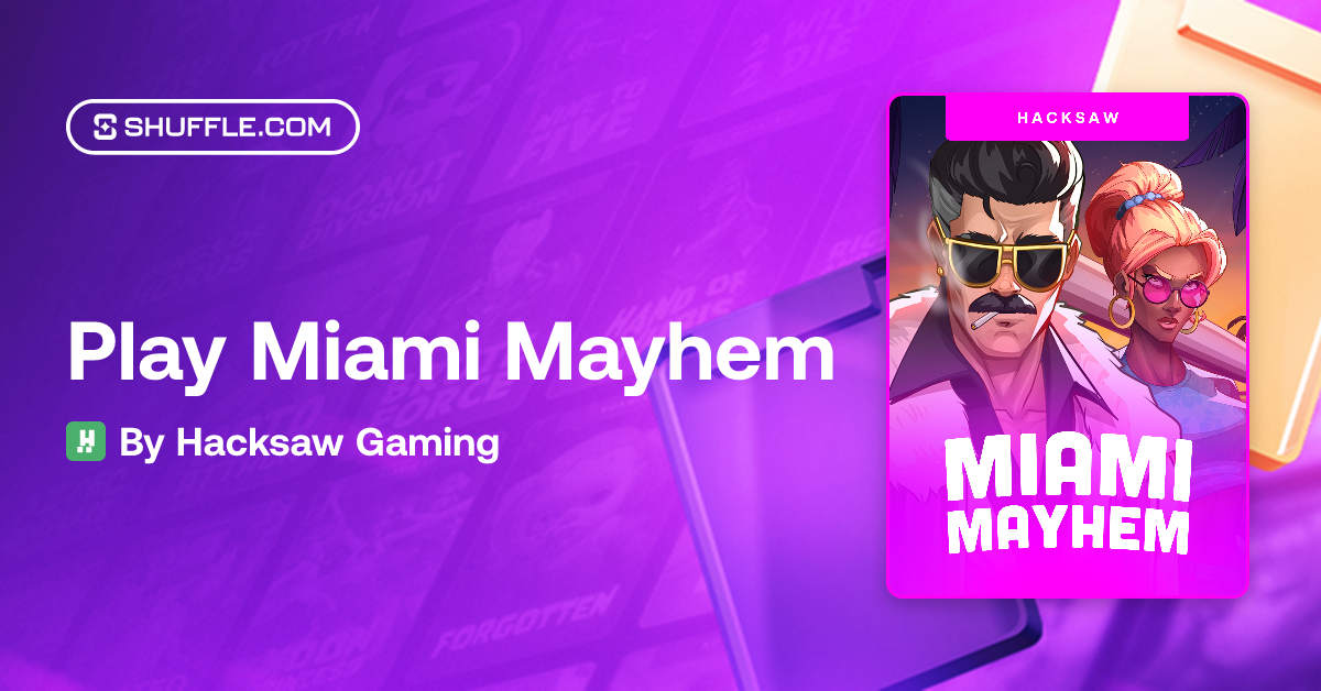 玩由Hacksaw Gaming制作的Miami Mayhem | Shuffle - VIP加密货币赌场