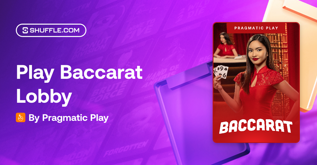 Pragmatic PlayのBaccarat Lobbyをプレイする | Shuffle - VIP仮想通貨カジノ