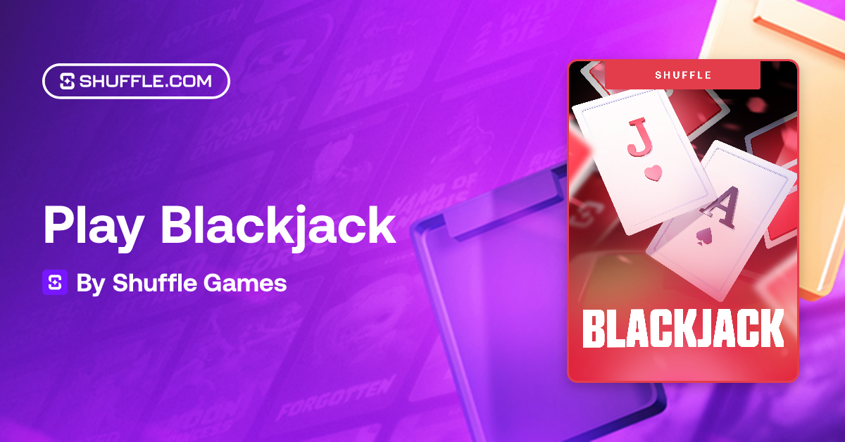 Zagraj w Blackjack Gra | Shuffle - Kasyno Crypto VIP