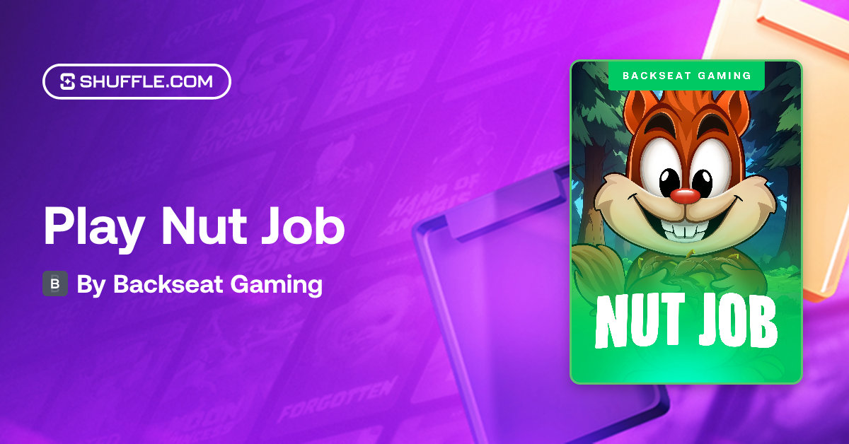 Play Nut Job Gambling Game by Backseat Gaming | Shuffle - VIP Crypto Casino