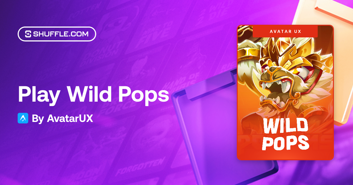 Play Wild Pops Gambling Game by AvatarUX | Shuffle - VIP Crypto Casino