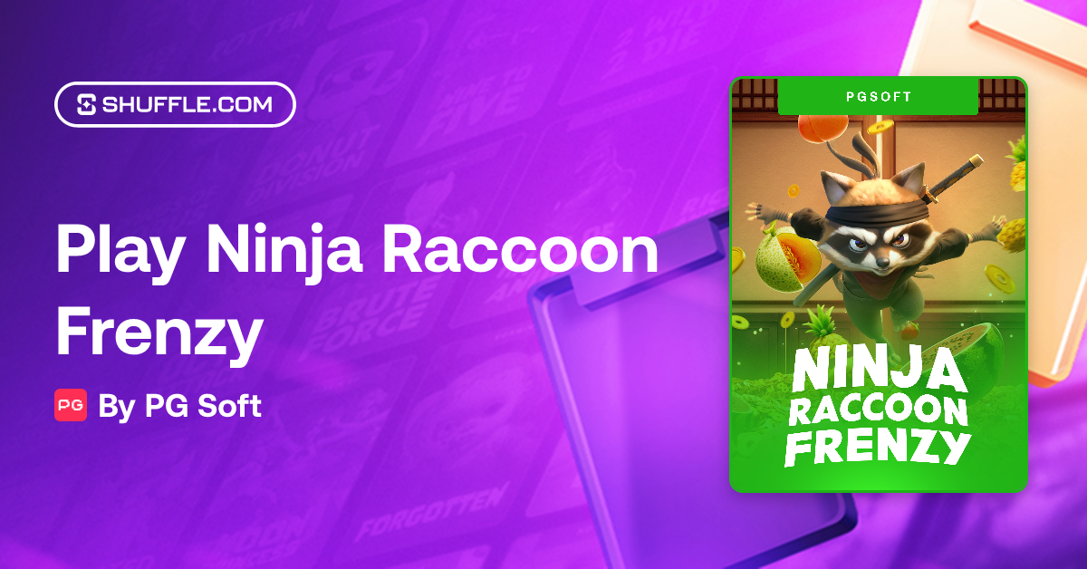 Play Ninja Raccoon Frenzy Gambling Game by PG Soft | Shuffle - VIP ...