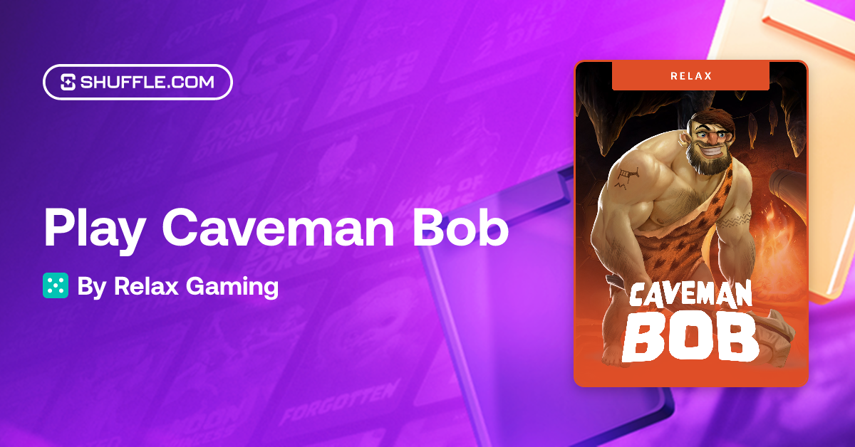 Play Caveman Bob Gambling Game by Relax Gaming | Shuffle - VIP Crypto ...